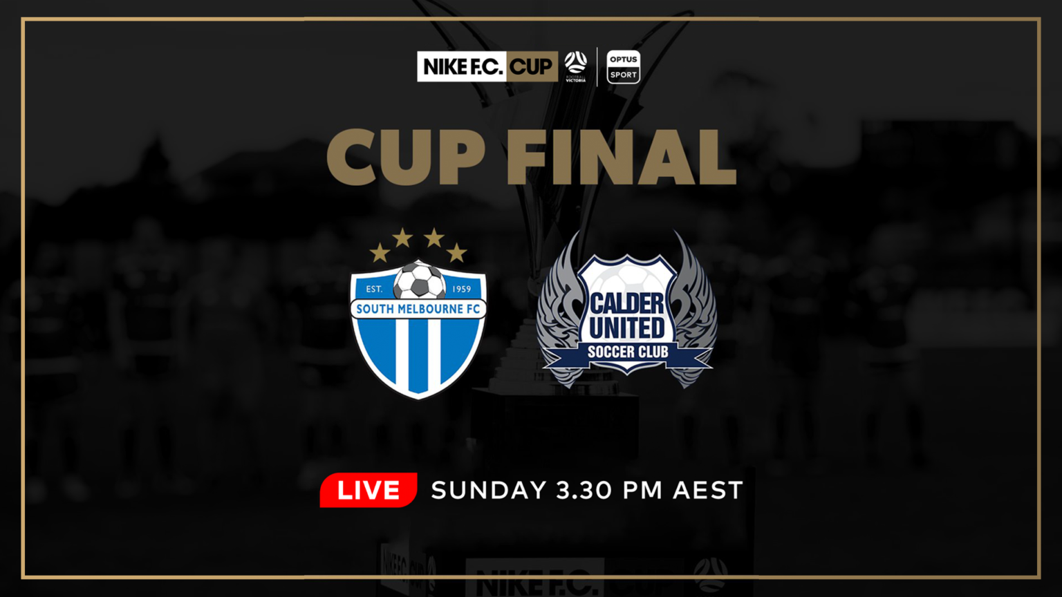 Optus Sport to stream Football Victoria’s Nike F.C. Cup Final - Soccerscene